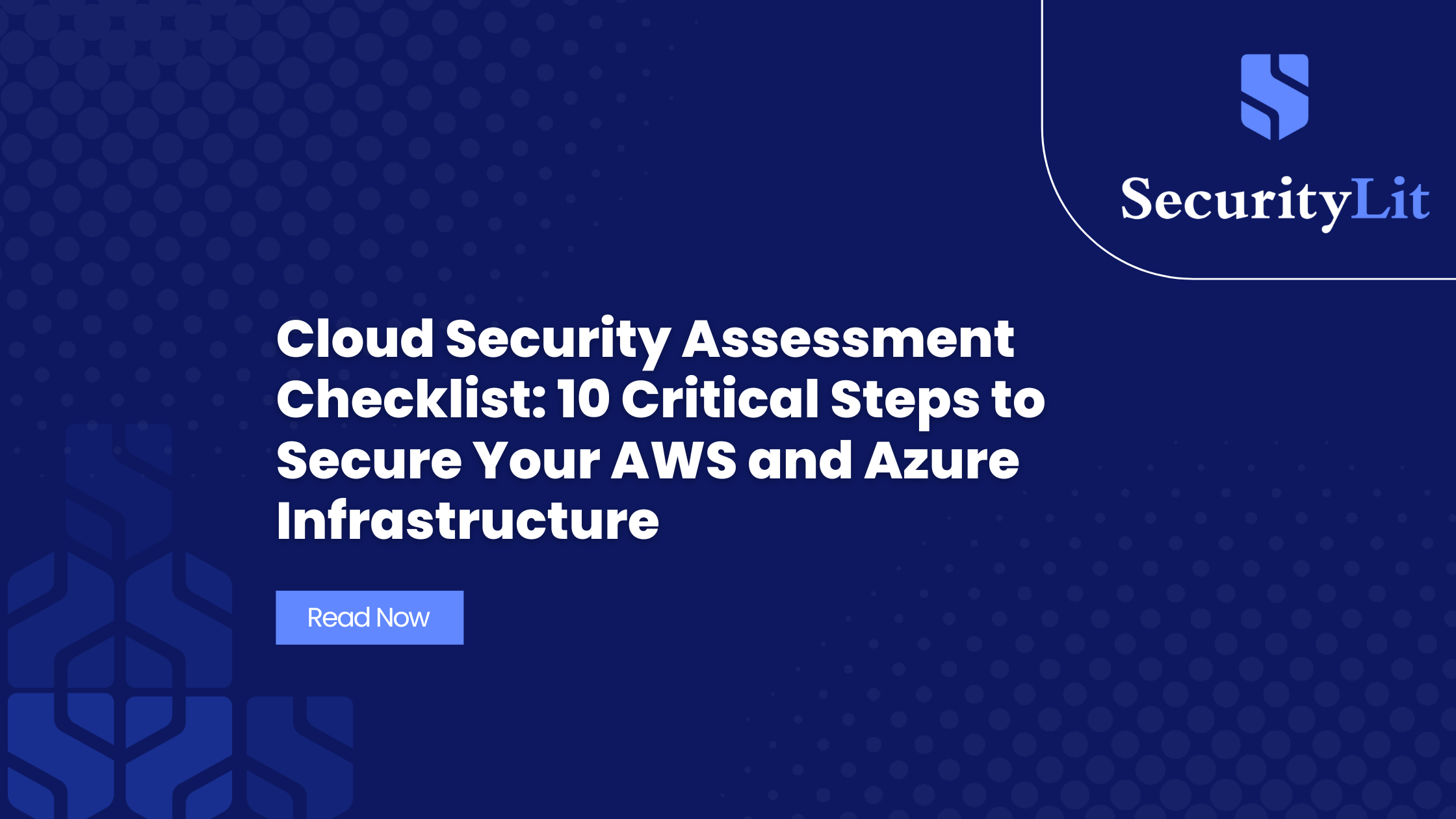 Cloud Security Assessment Checklist: 10 Critical Steps to Secure Your ...